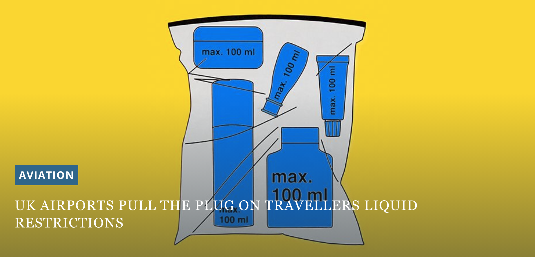 SOME AIRPORTS PULL THE PLUG ON TRAVELLERS LIQUID RESTRICTIONS - Travel ...